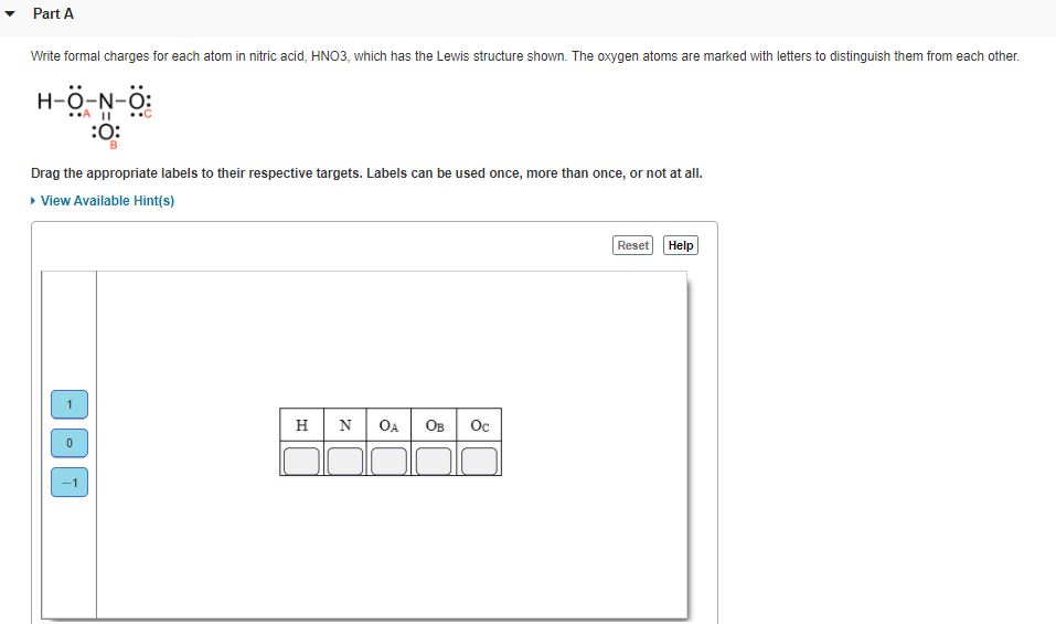 Solved Part A Write formal charges for each atom in nitric | Chegg.com