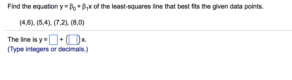 Solved Find the equation y-60 + ?1x of the least-squares | Chegg.com