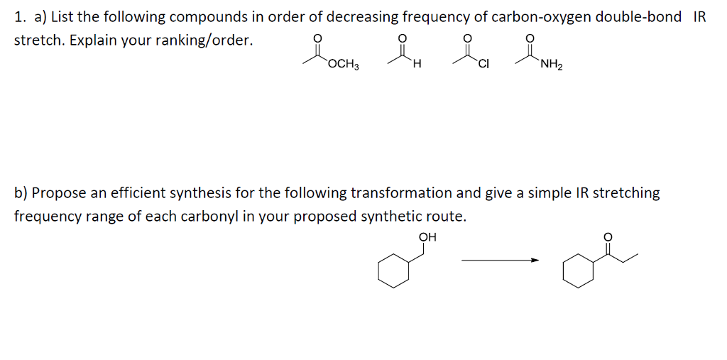 Solved a) List the following compounds in order of | Chegg.com