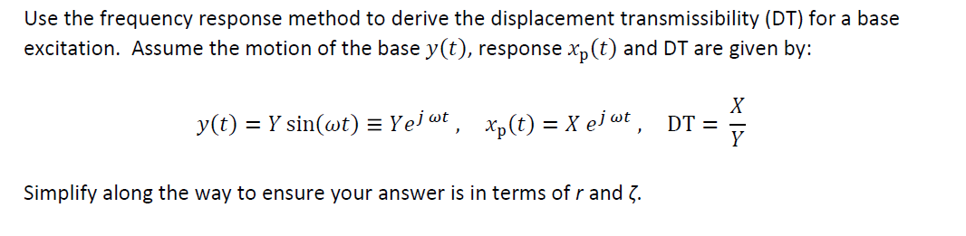 Solved Use the frequency response method to derive the | Chegg.com