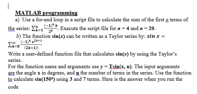 Solved Matlab Programming A Use A For End Loop In A Script