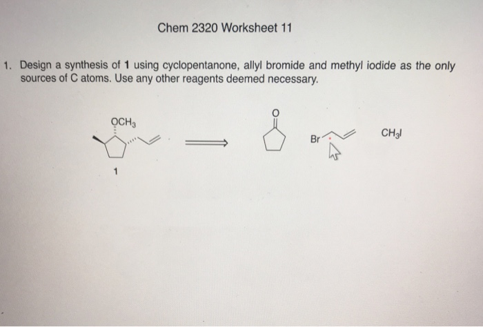 Solved Design a synthesis of 1 Using cyclopentanone, allyl | Chegg.com