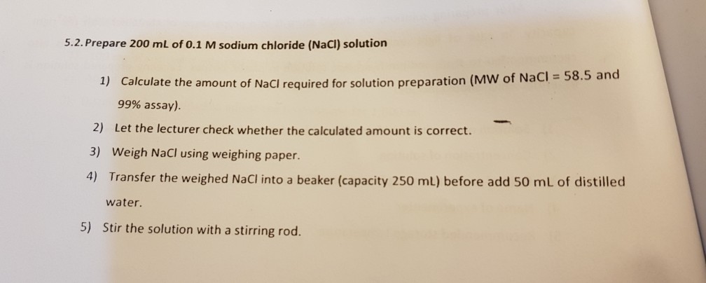 Solved 5.2.Prepare 200 mL of o.1 M sodium chloride (NaCI) | Chegg.com