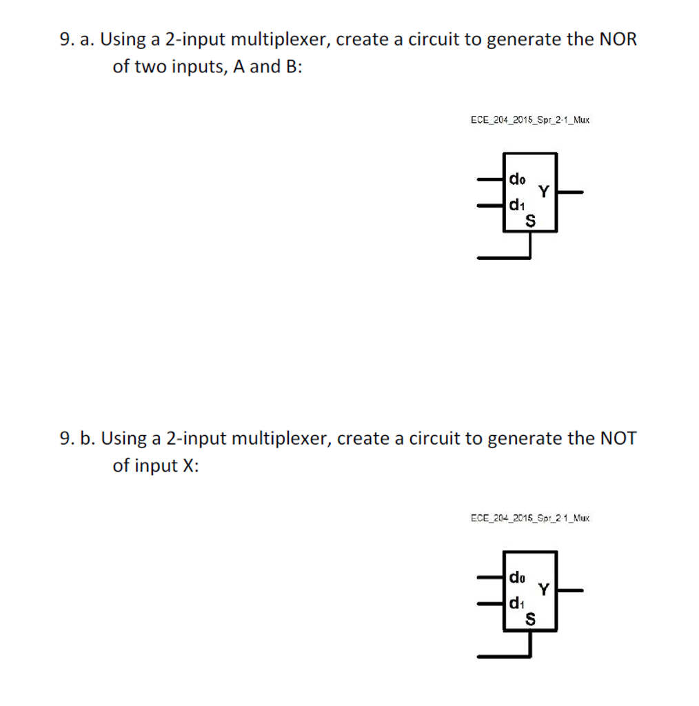 Solved Using a 2-input multiplexer, create a circuit to | Chegg.com