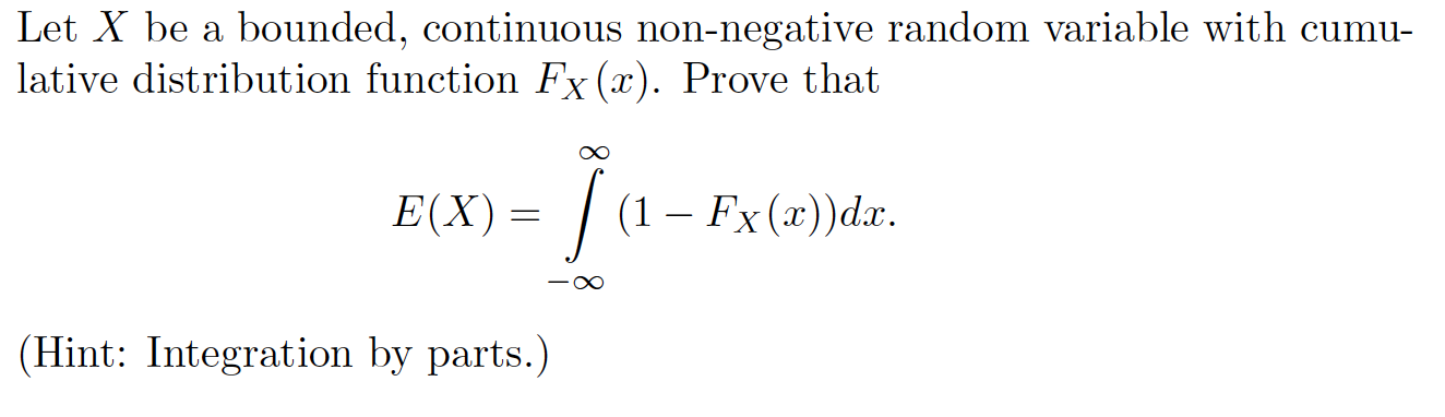Solved Let X be a bounded, continuous non-negative random | Chegg.com