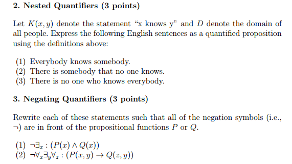 Solved 2. Nested Quantifiers (3 points) Let K(x, y) denote | Chegg.com
