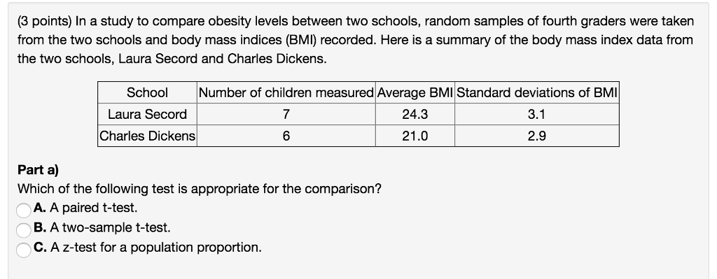 Solved (3 points) In a study to compare obesity levels | Chegg.com