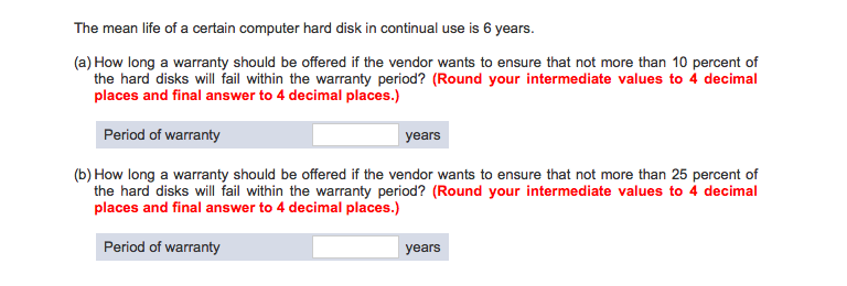 Solved The mean life of a certain computer hard disk in | Chegg.com