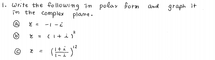 Solved Write the following in polar form and graph it in the | Chegg.com