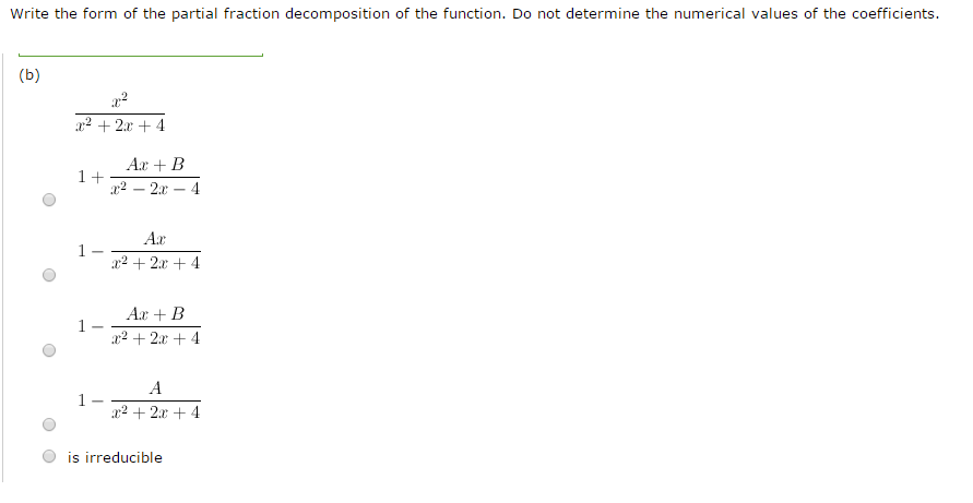 Solved Write the form of the partial fraction decomposition | Chegg.com