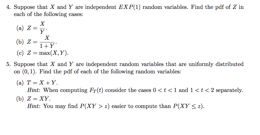 Solved 4. Suppose that X and Y are independent EXP(1) random | Chegg.com