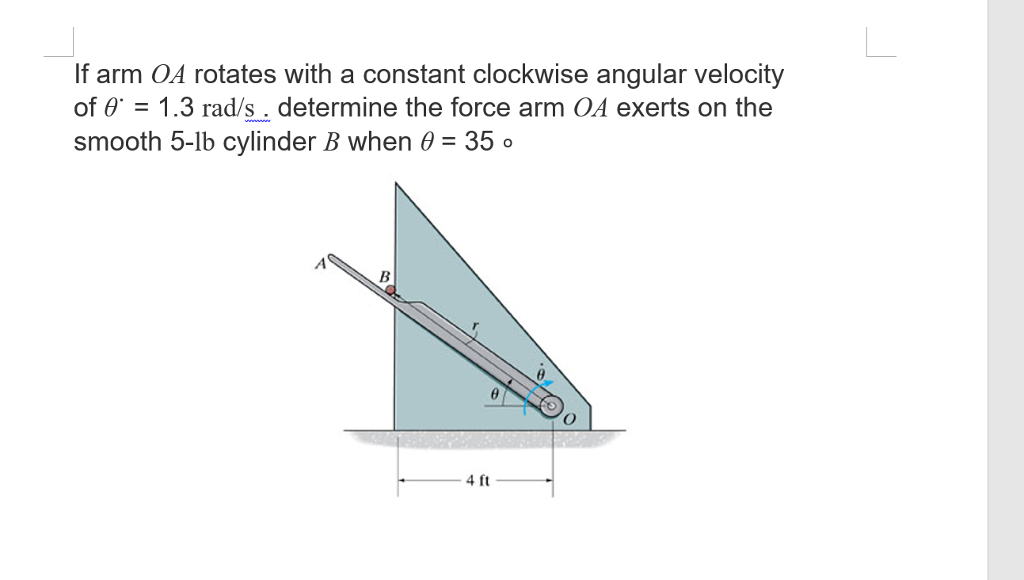 Solved If Arm Oa Rotates With A Constant Clockwise Angular
