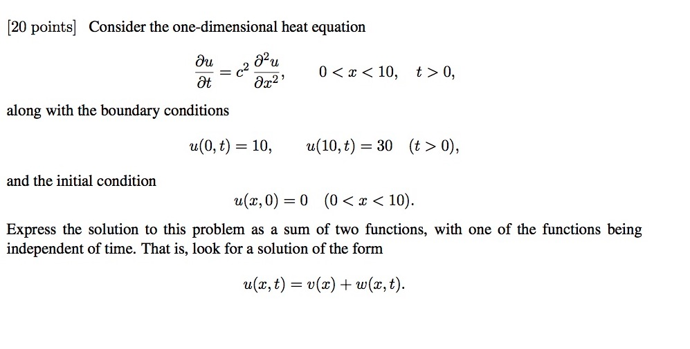 Solved Consider the one-dimensional heat equation partial | Chegg.com