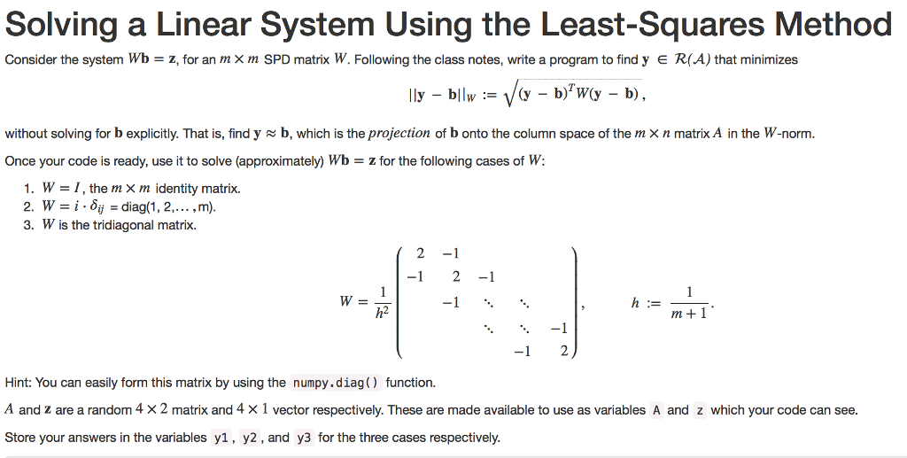 Solved Solving A Linear System Using The Least Squares