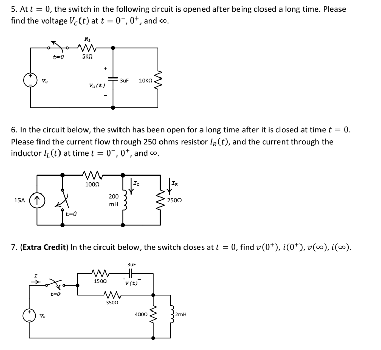 Solved At t = 0, the switch in the following circuit is | Chegg.com