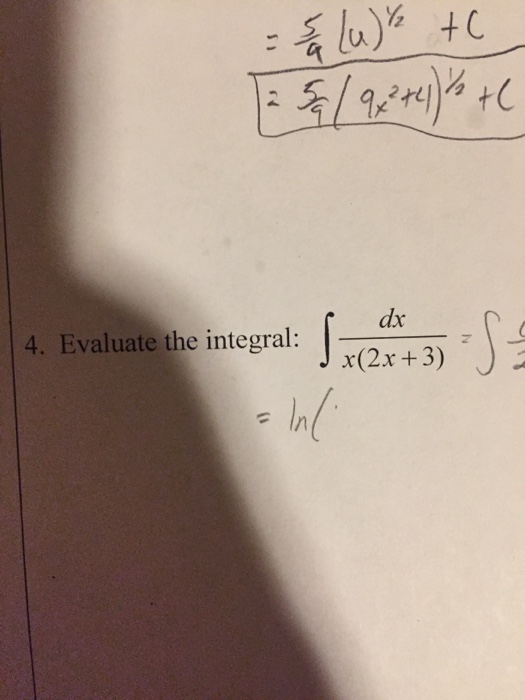 Solved Evaluate the integral: integral dx/x(2x + 3) | Chegg.com Solved Evaluate the integral: integral dx/x(2x + 3) | Chegg.com