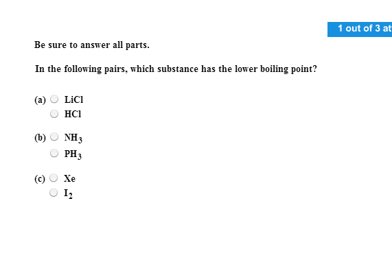 Solved Be sure to answer all parts. In the following pairs, | Chegg.com