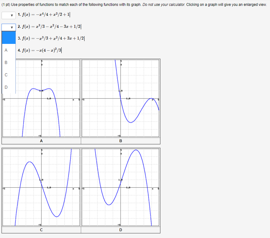 Solved (1 pt) Use properties of functions to match each of | Chegg.com Solved (1 pt) Use properties of functions to match each of | Chegg.com