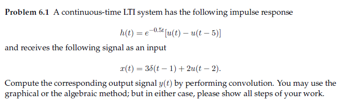Solved A continuous-time LTI system has the following | Chegg.com