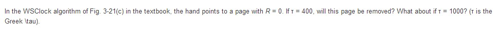Solved In the WSClock algorithm of Fig. 3-21(c n the | Chegg.com