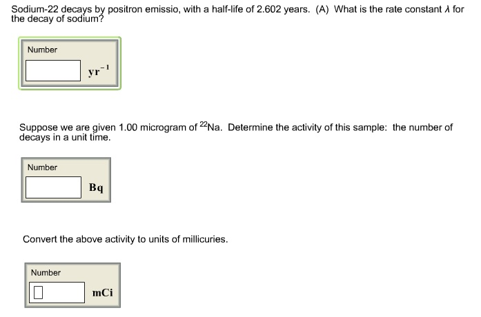 Solved Sodium-22 decays by positron emissio, with a | Chegg.com