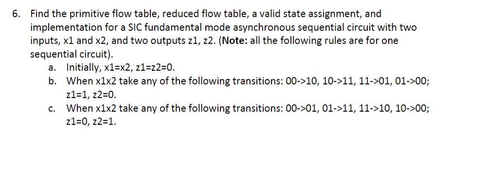 6. Find the primitive flow table, reduced flow table, | Chegg.com