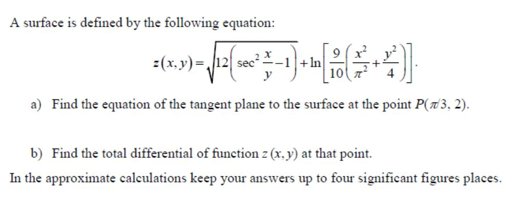 Solved A surface is defined by the following equation: ? 10 | Chegg.com