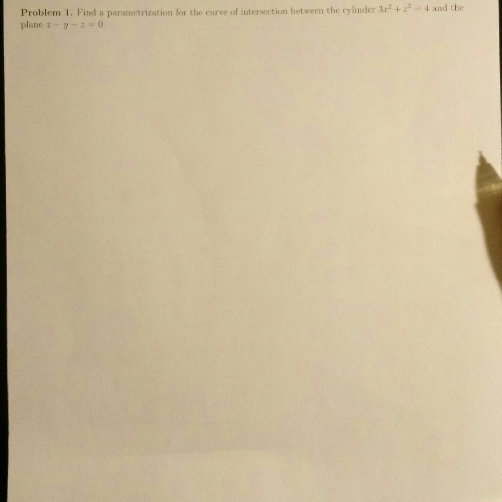Solved and the Problem 1. Find a parametrization for the | Chegg.com