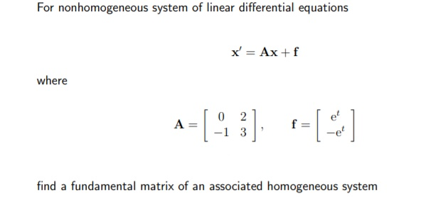 Solved For nonhomogeneous system of linear differential | Chegg.com