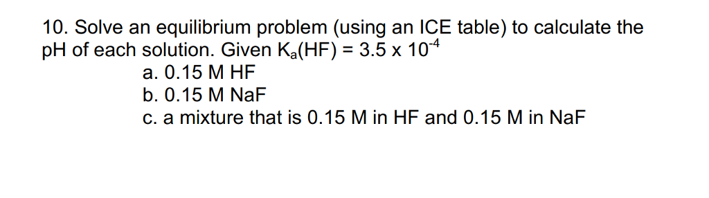 Solved 10. Solve an equilibrium problem (using an ICE table) | Chegg.com