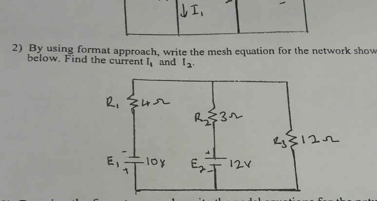 Solved 2) By using format approach, write the mesh equation | Chegg.com Solved 2) By using format approach, write the mesh equation | Chegg.com