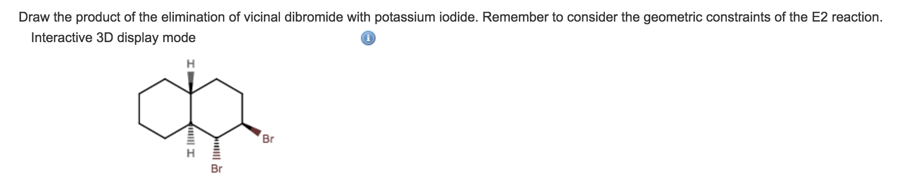 Solved Draw the product of the elimination of vicinal | Chegg.com