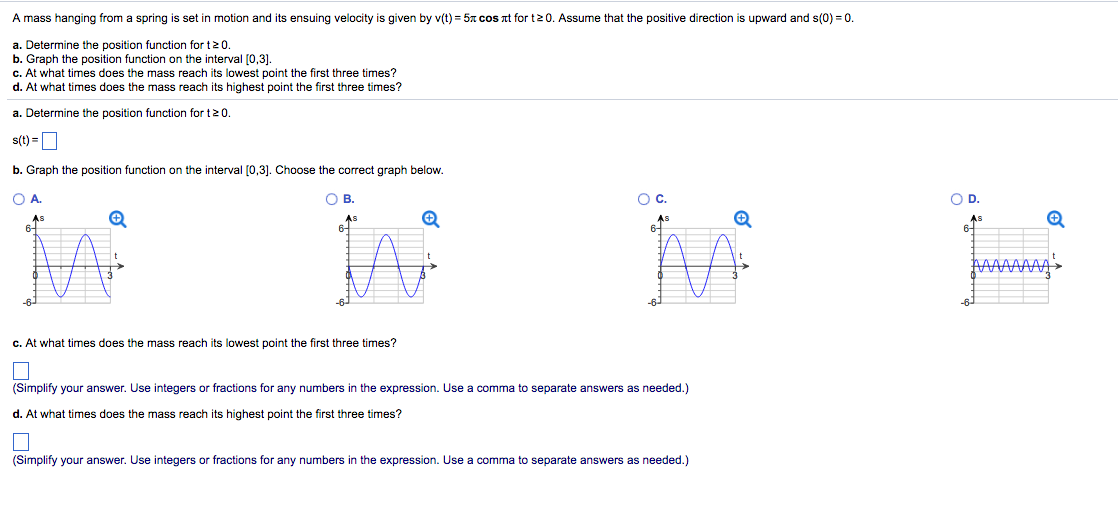 Solved A mass hanging from a spring is set in motion and its | Chegg.com