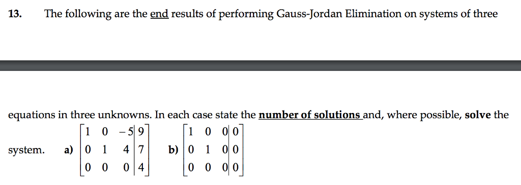 Solved The following are the end results of performing | Chegg.com