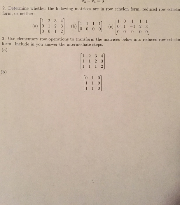 Solved Determine whether the following matrices are in row | Chegg.com