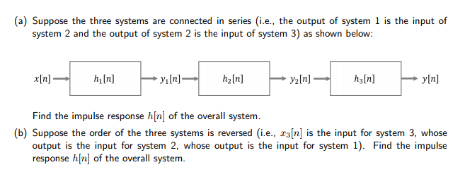 Solved Question #9: (4 pts) Consider three discrete-time | Chegg.com