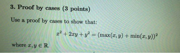 Solved Proof by cases Use a proof by cases to show that: x^2 | Chegg.com