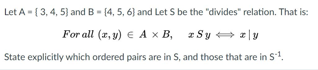 Solved Let A = { 3, 4, 5} and B = {4,5,6} and Let S be the | Chegg.com