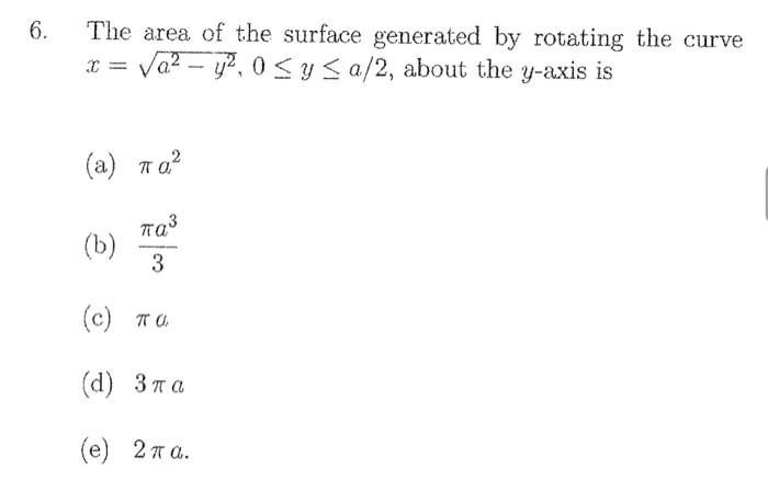 Solved 6. The area of the surface generated by rotating | Chegg.com