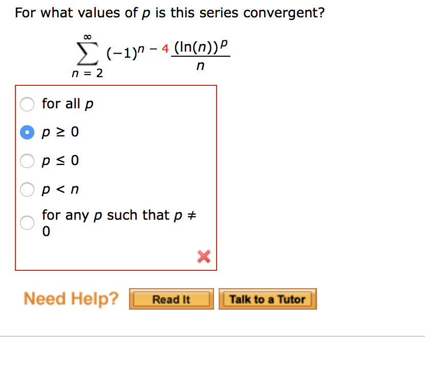 Solved For what values of p is this series convergent? n=2 | Chegg.com