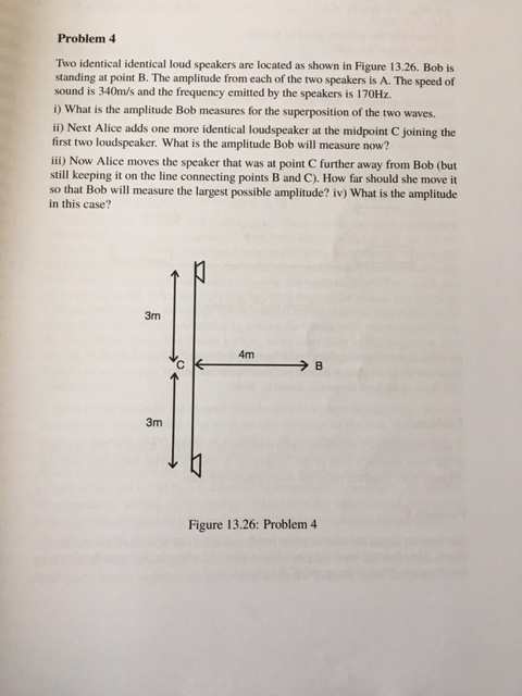 Solved Problem 4 Two identical identical loud speakers are | Chegg.com