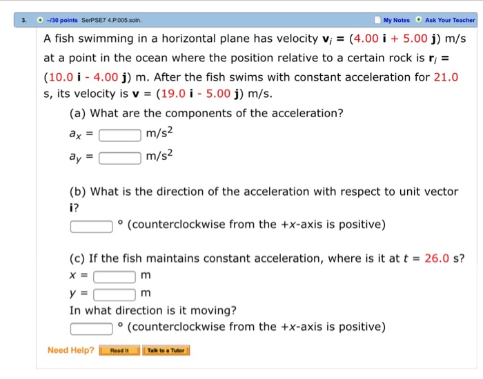 Solved A fish swimming in a horizontal plane has velocity v, | Chegg.com