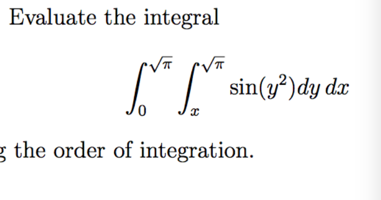 Solved Evaluate the integral integral^Squareroot pi_0 | Chegg.com