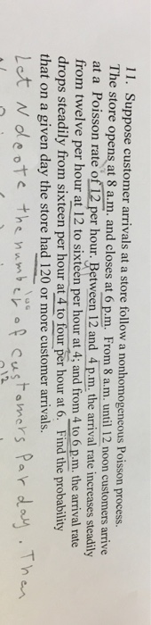 Solved Suppose customer arrivals at a store follow a | Chegg.com