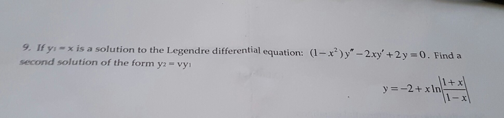 Solved If y_1 = x is a solution to the Legendre differential | Chegg.com