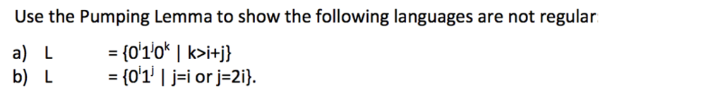 Solved Use the Pumping Lemma to show the following languages | Chegg.com