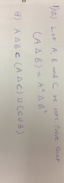 1) (e) Let A, B and C be sets. Prove that (A triangle | Chegg.com