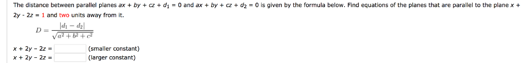 Solved The distance between parallel planes ax + by + cz + | Chegg.com