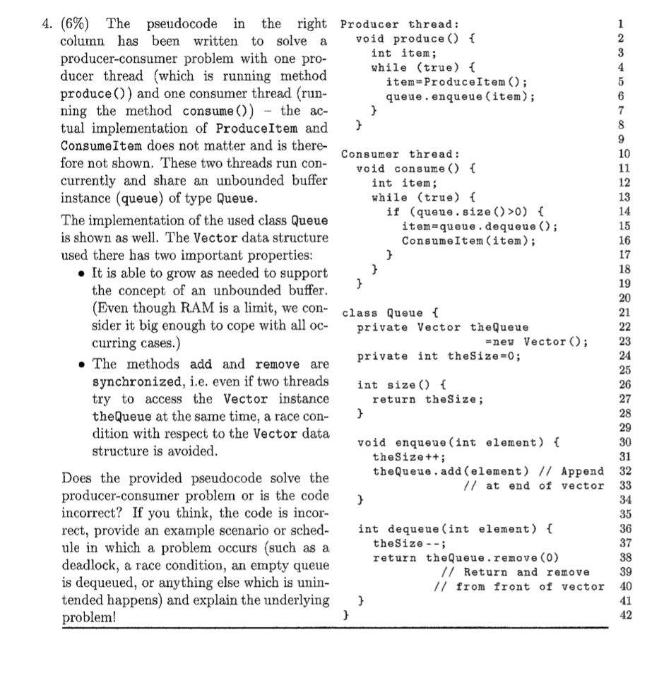 Solved 4. (6%) The pseudocode in the right Producer thread: | Chegg.com