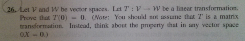 Solved Let V and W be vector spaces. Let T : V rightarrow W | Chegg.com